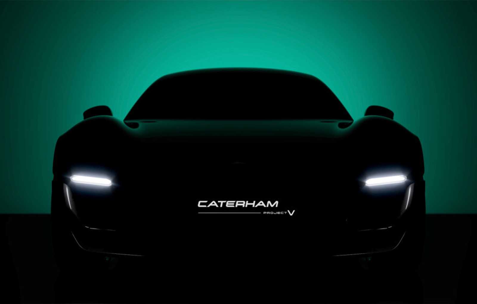 Caterham a publicat o nouă imagine cu viitorul Project V, model pur ...